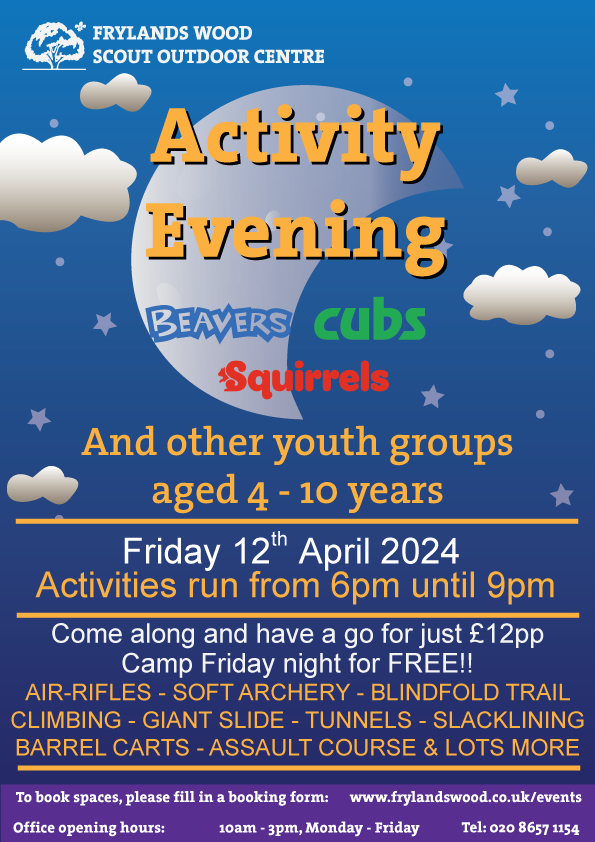 Activity Evening – 4 to 10 year olds – Frylands Wood Scout Outdoor Centre